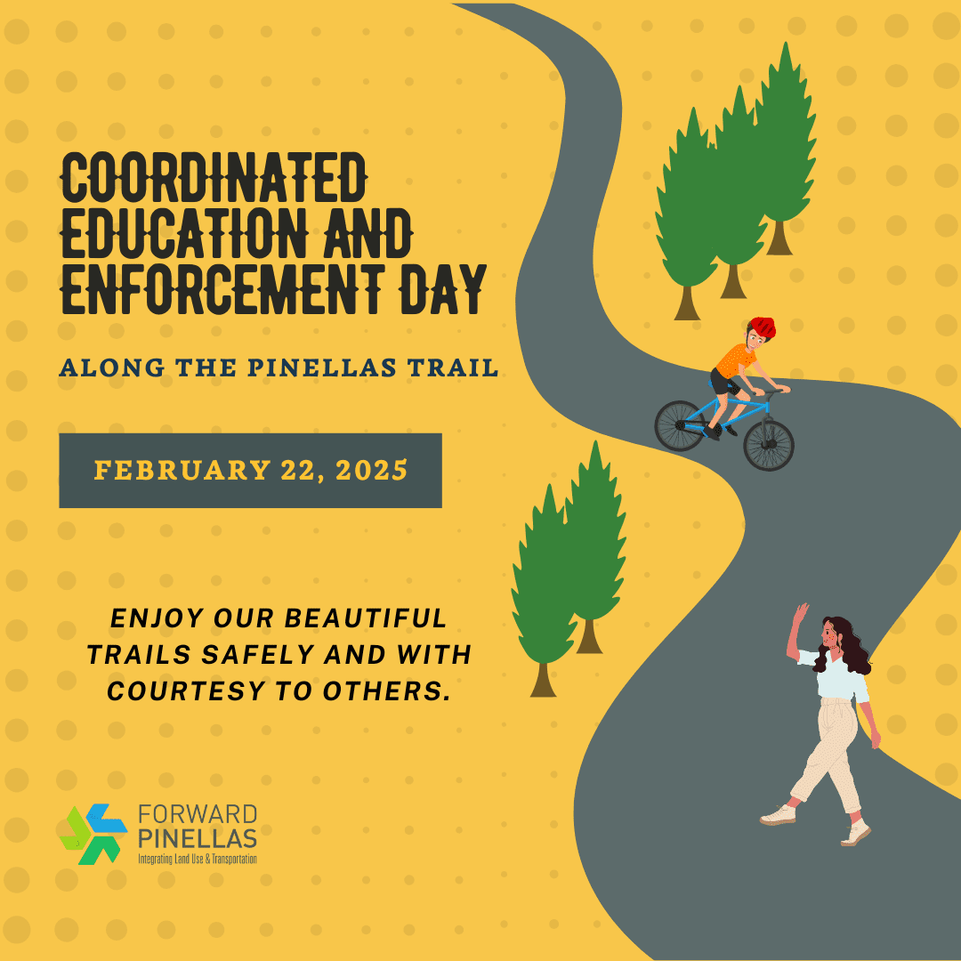 Coordinated Education and Enforcement Day 2025 - Forward Pinellas